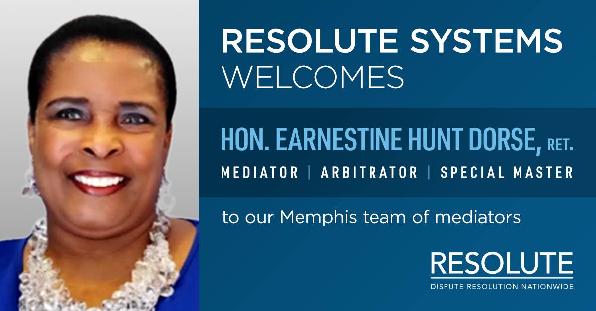 Resolute Welcomes Judge Earnestine Hunt Dorse (Ret.) to... • Resolute Systems